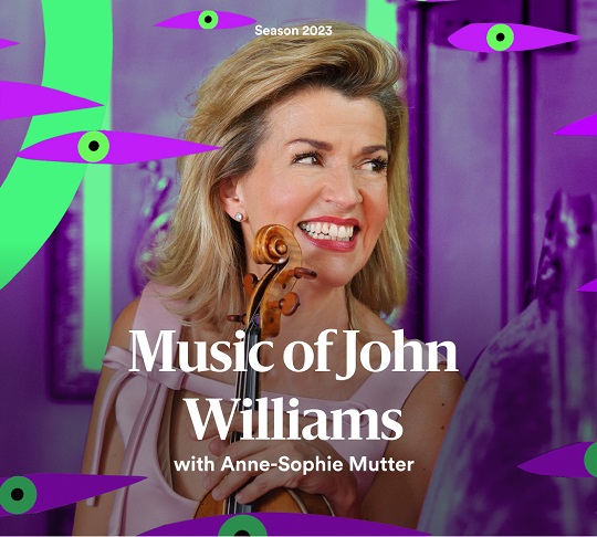 Music of John Williams with Anne-Sophie Mutter